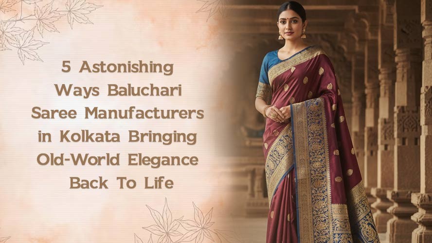Balchuari Saree Manufacturers in Kolkata, Tussar Silk Saree ...